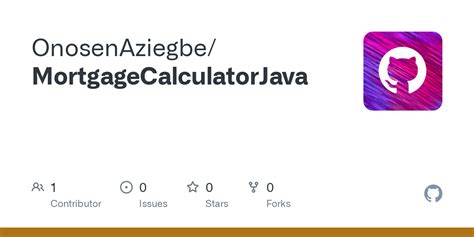 Github Onosenaziegbemortgagecalculatorjava