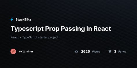 Typescript Prop Passing In React Stackblitz