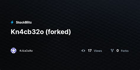 Kn4cb32o Forked Stackblitz Kn4cb32o Forked Stackblitz