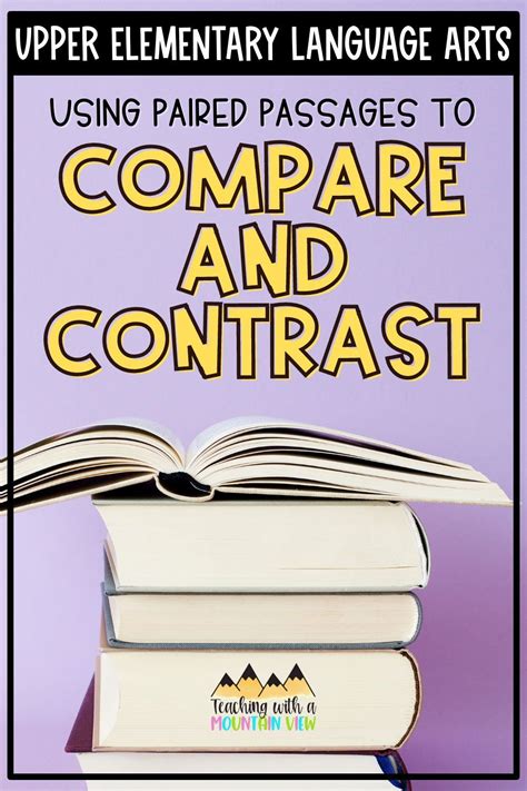 Comparing And Contrasting Texts Why Its Important And How To Teach It