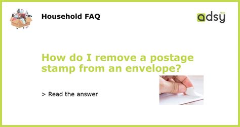 How Do I Remove A Postage Stamp From An Envelope