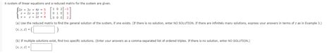 Solved A System Of Linear Equations And A Reduced Matrix For Chegg