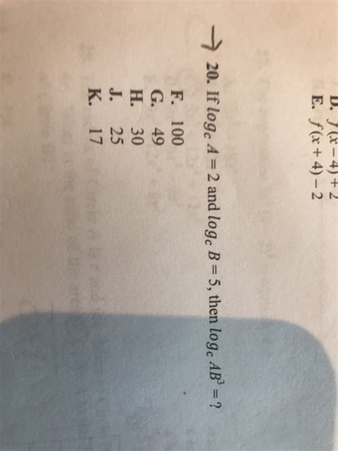 solved d j 4 e f x 4 2 20 if loge a 2 and logc b 5