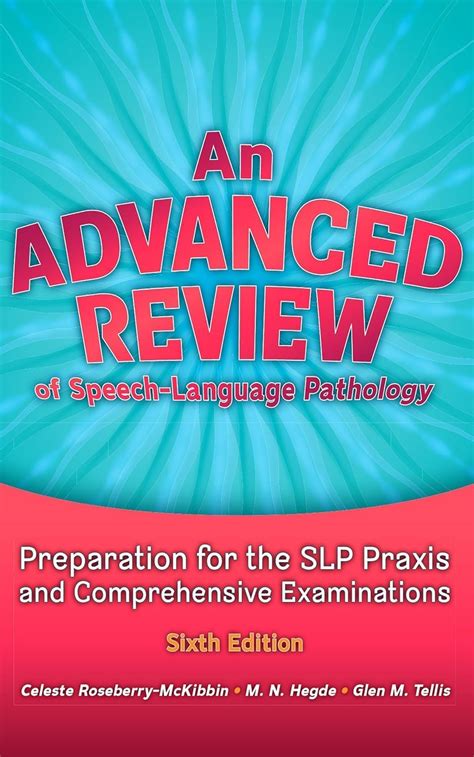 An Advanced Review Of Speechlanguage Pathology Preparation For The