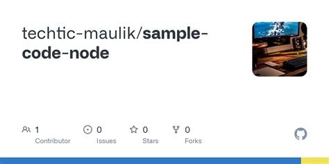 Github Techtic Mauliksample Code Node