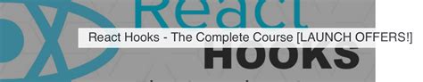 reddit comments on react hooks the complete course [launch offers