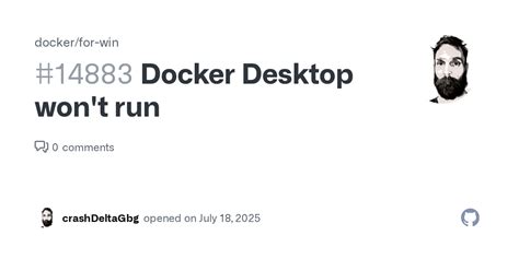 Docker Desktop Wont Run · Issue 14883 · Dockerfor Win · Github
