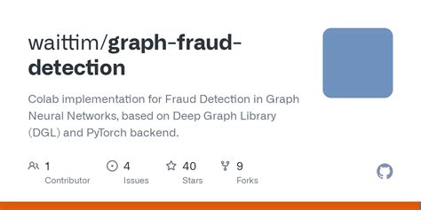 GitHub Waittim Graph Fraud Detection Colab Implementation For Fraud Detection In Graph Neural