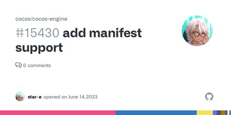 add manifest support · issue 15430 · cocos cocos engine · github