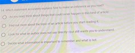 Solved Which Statement Accurately Explains How To Make An Inference As