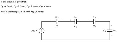 Solved In This Circuit It Is Given That C Farads C Chegg