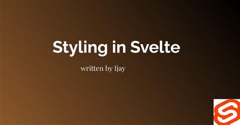 Styling In Svelte
