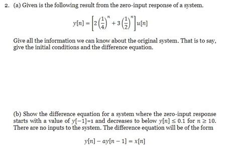A Given Is The Following Result From The Zero Input
