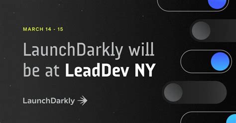Launchdarkly On Linkedin Launchdarkly Is Heading To Leaddev New York