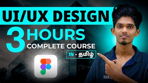 Uiux Design Beginners Tutorial In Tamil Ui Ux Design Full Course