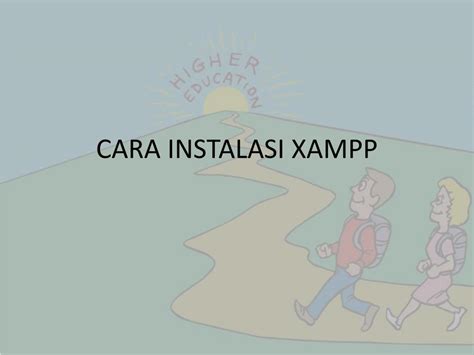 Ppt Cara Instalasi Xampp Powerpoint Presentation Free Download Id