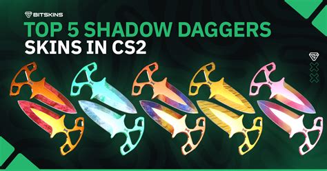 Top 5 Shadow Daggers Skins In Cs2