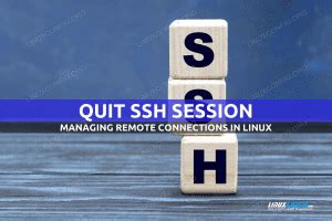 Linux Command To Quit SSH Connection Linux Tutorials Learn Linux Configuration