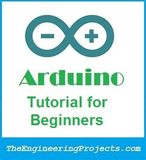 Arduino Tutorial For Beginners The Engineering Projects