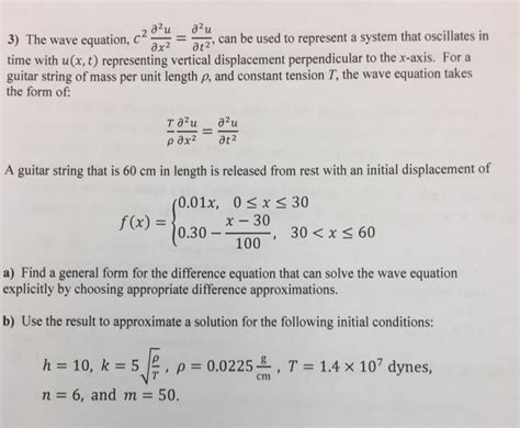 Solved 3 The Wave Equation C Can Be Used To Represent A