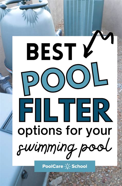 The Best Pool Filter Options For Every Swimming Pool