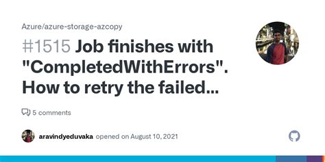 Job Finishes With Completedwitherrors How To Retry The Failed