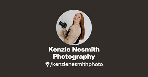 Kenzie Nesmith Photography Instagram Linktree