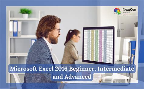 Microsoft Excel 2016 Beginner Intermediate And Advanced Next Generation Learning Microsoft Excel 2016 Beginner Intermediate And Advanced Next Generation Learning