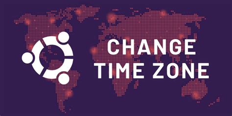 如何在 ubuntu linux 中设置或更改时区 linuxstory