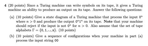 Solved Text 4 20 Points Since A Turing Machine Can Write Symbols On