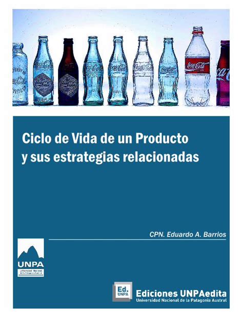 Pdf Ciclo De Vida De Un Producto Y Sus Estrategias El Ciclo De Vida De Un Producto Retrata