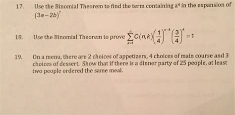 Solved Use The Binomial Theorem To Find The Term Containing Chegg