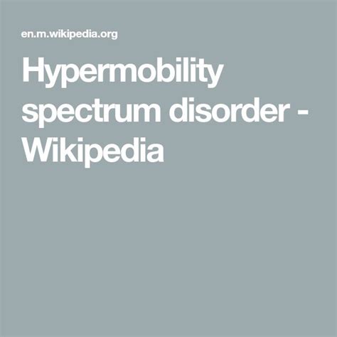 Hypermobility Spectrum Disorder Wikipedia Spectrum Disorder Hypermobility Disorders