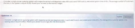 solved consider a single server queuing system with
