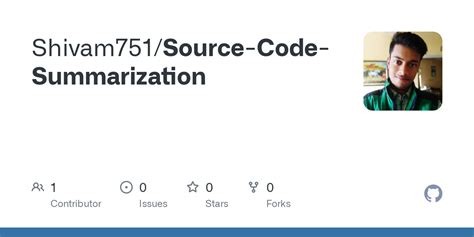 Github Shivam751source Code Summarization