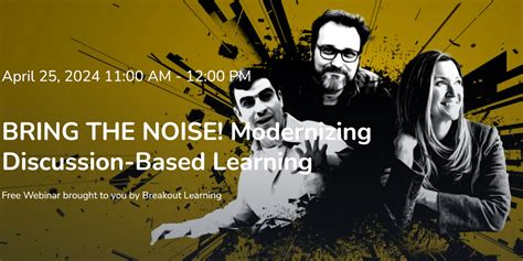 Bring The Noise Modernizing Discussion Based Learning Amasf