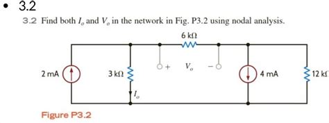 [answered] 3 2 3 2 find both i and v in the network in fig p3 2 using