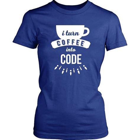 Programmers T Shirt I Turn Coffee Into Code Teelime Unique T Shirts