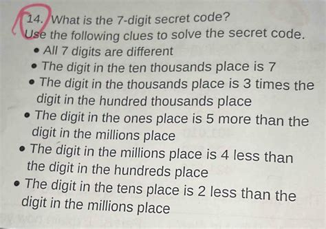 What Is The 7 Digit Secret Code Use The Following Clues To Solve The Secret Code All 7 [math]