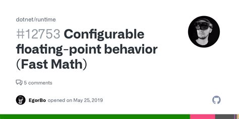 Configurable Floating Point Behavior Fast Math · Issue 12753 · Dotnetruntime · Github