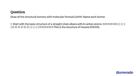 Solved Draw All The Structural Isomers With Molecular Formula C6h14 Name Each Isomer