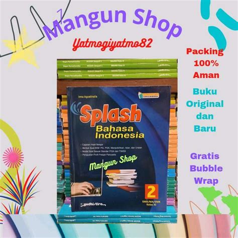 Jual Buku Splash Bahasa Indonesia Sma Kelas Xi 11 Kurikulum Merdeka Yudhistira Di Seller Mangun