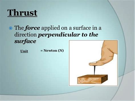 Thrust And Pressure Ppt