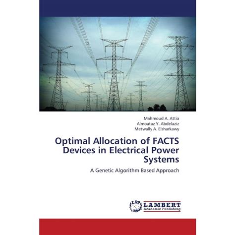 Optimal Allocation Of Facts Devices In Electrical Power Sys No Shoptime