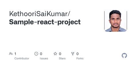 Github Kethoorisaikumar Sample React Project