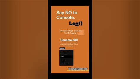 Part 1 Say No To Consolelog In Javascript Level Up Your Debugging With Consoledir
