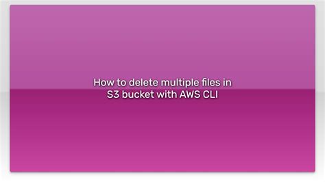 Aws Cli Delete All Files In S3 Bucket Templates Sample Printables