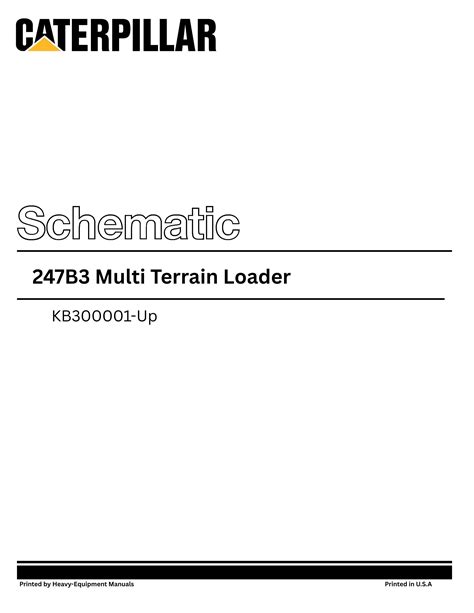 Caterpillar 247b3 Multi Terrain Loader Schemati Heavy Equipment Manual