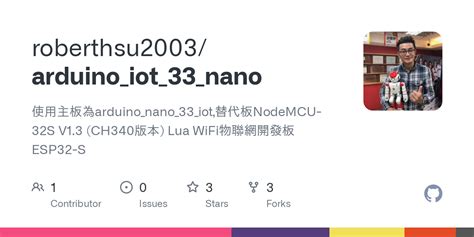 GitHub roberthsu2003 arduino iot 33 nano 使用主板為arduino nano 33 iot 替代板NodeMCU 32S V1 3 CH340