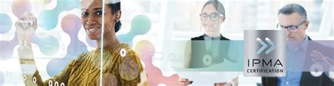 Ipma 4 Level Certification Ipma International Project Management